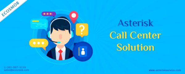 Why Asterisk is an Ideal Choice for Call Center Operations?