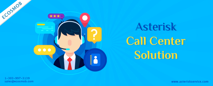 Why Asterisk is an Ideal Choice for Call Center Operations?