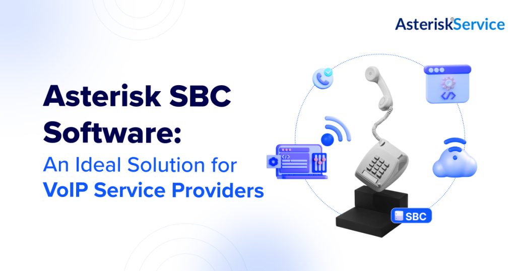 Optimizing VoIP Services with Asterisk SBC Software