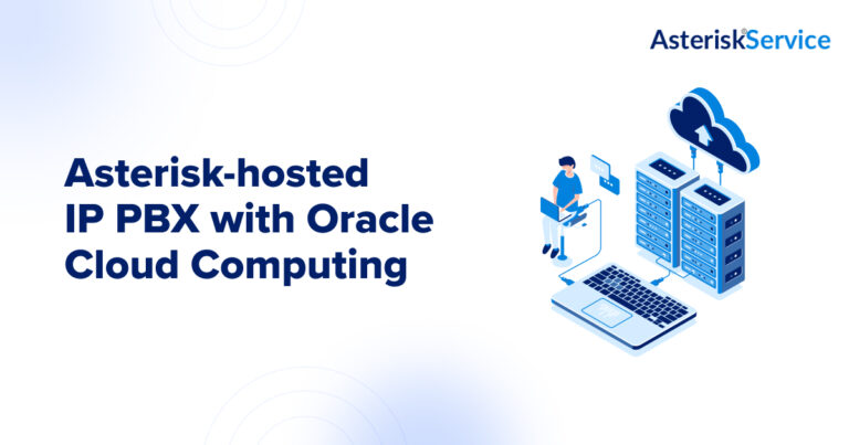 Boost Your IP PBX with Asterisk and Oracle Cloud Integration